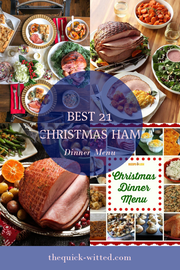 Best 21 Christmas Ham Dinner Menu Home Family Style And Art Ideas